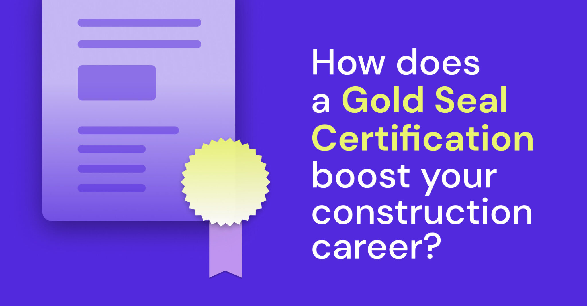 How A Gold Seal Certification Can Boost Your Career - Bridgit